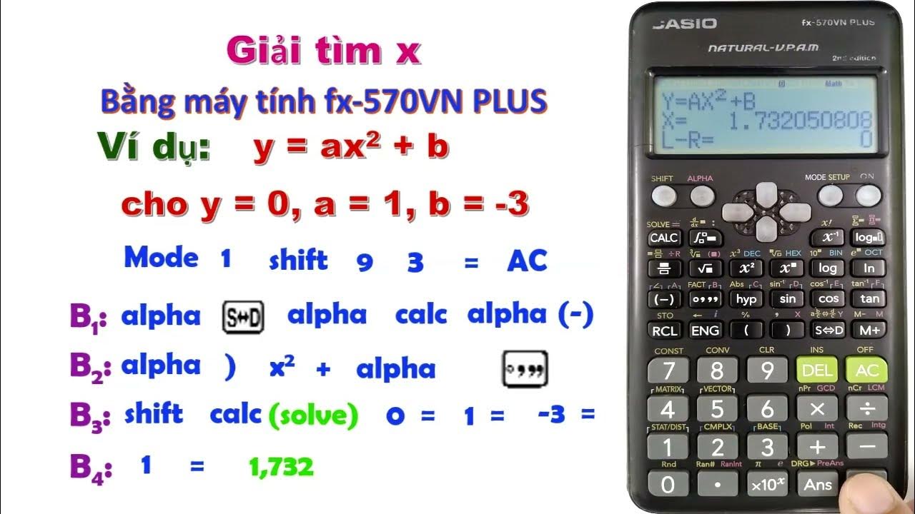 Cách tìm x trên máy tính casio fx-500, fx-570vn, fx-580vn